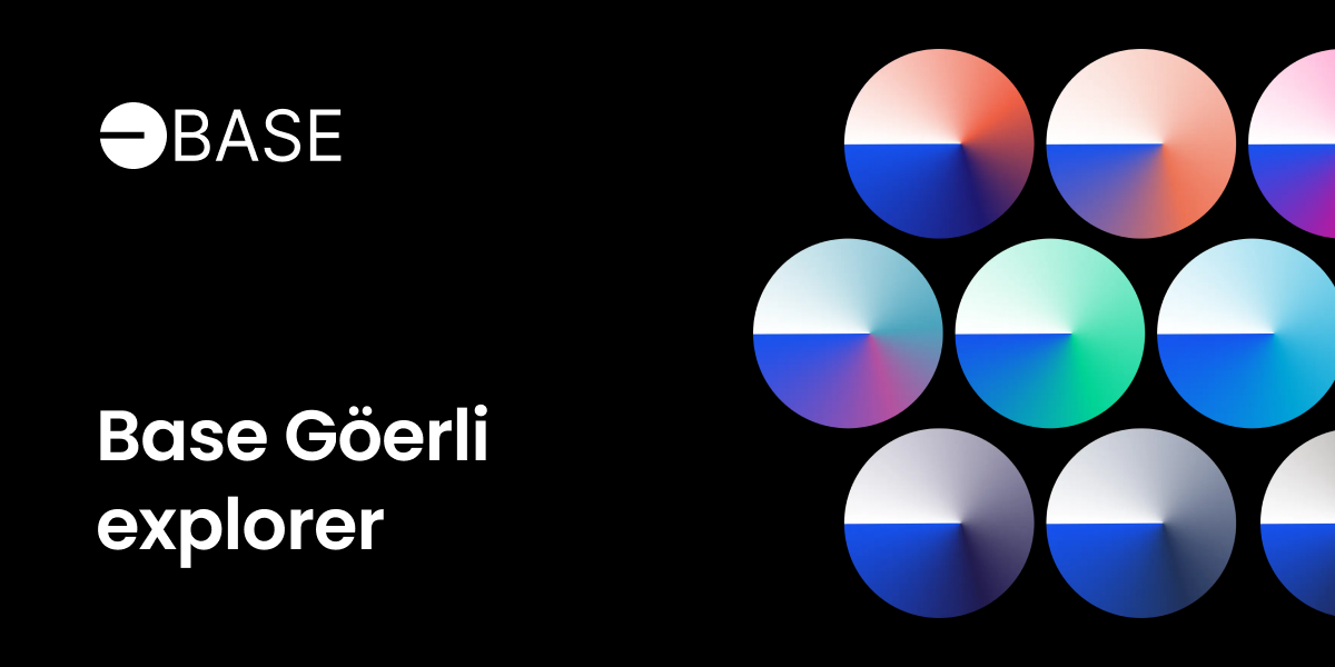 Base Göerli blockchain explorer - View Base Göerli stats | Blockscout